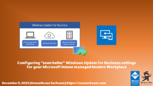 Configuring even better Windows Update for Business settings for your ...